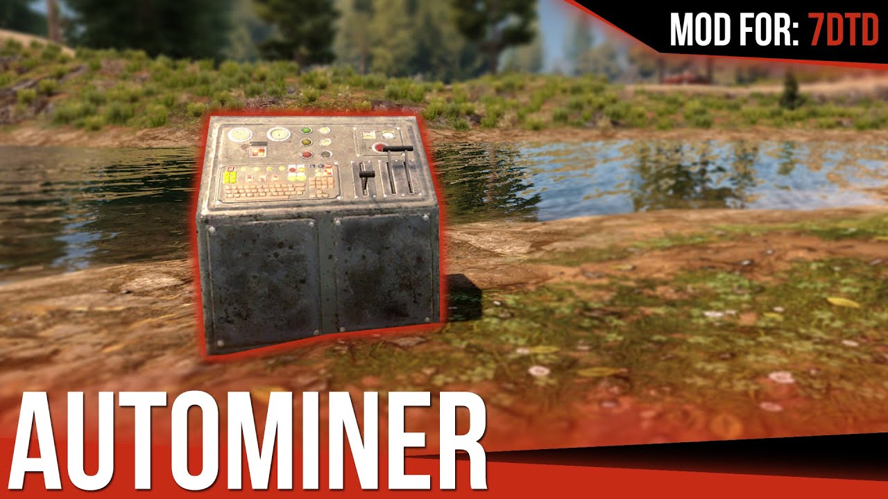 Autominer Mod - A18 / A19 / A20 [7 Days to Die-Mod] - YouTube