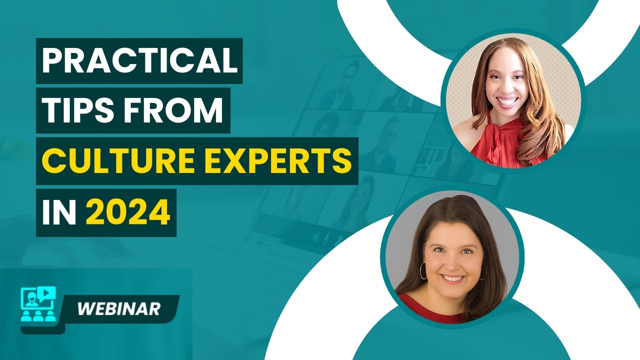 Practical Tips from Culture Experts in 2024: Employee Engagement ...