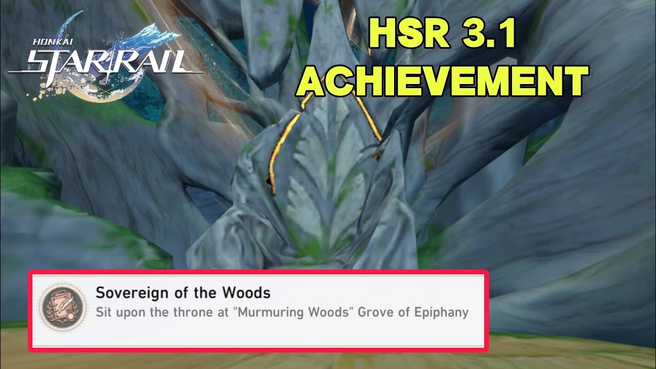 Sovereign of the Woods - HSR 3.1 Achievement Guide - YouTube