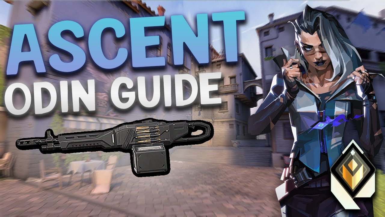 Mastering Odin Spams on Ascent! (RANK 1 FADE VALORANT Guide) - YouTube