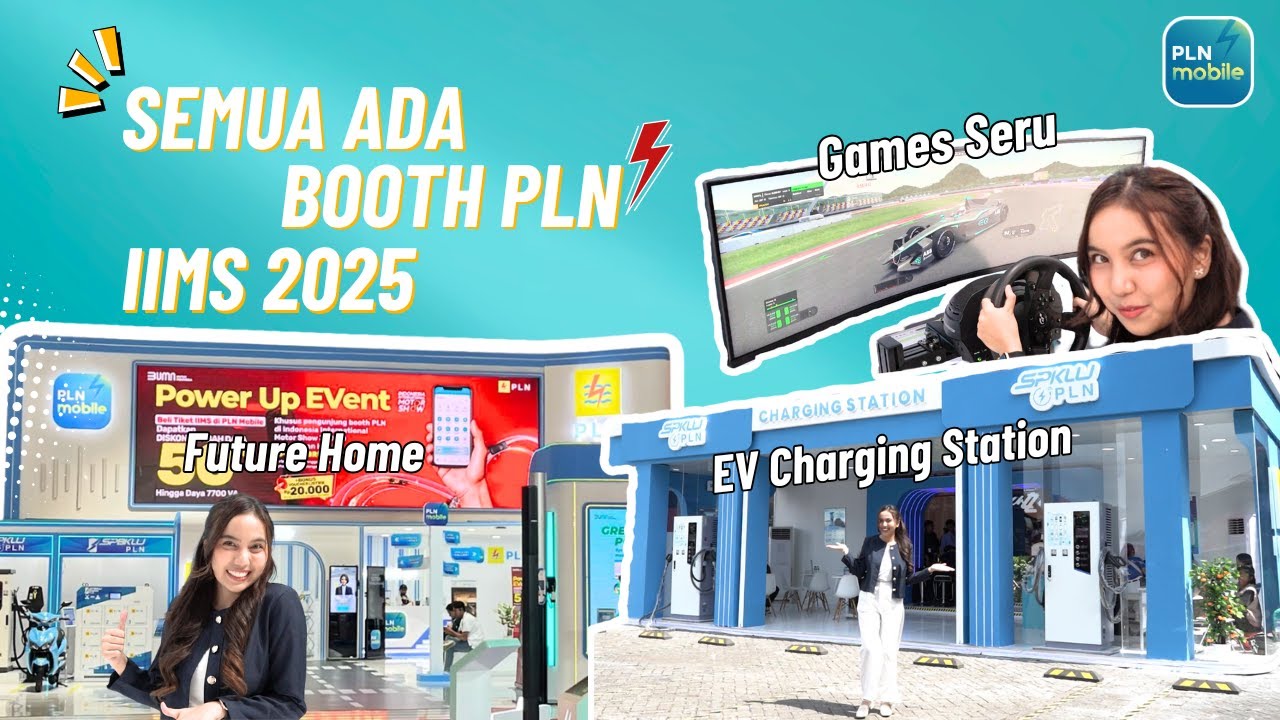 Serunya Booth PLN Mobile di IIMS 2025! Ada Apa Aja? Wajib Lihat! - YouTube