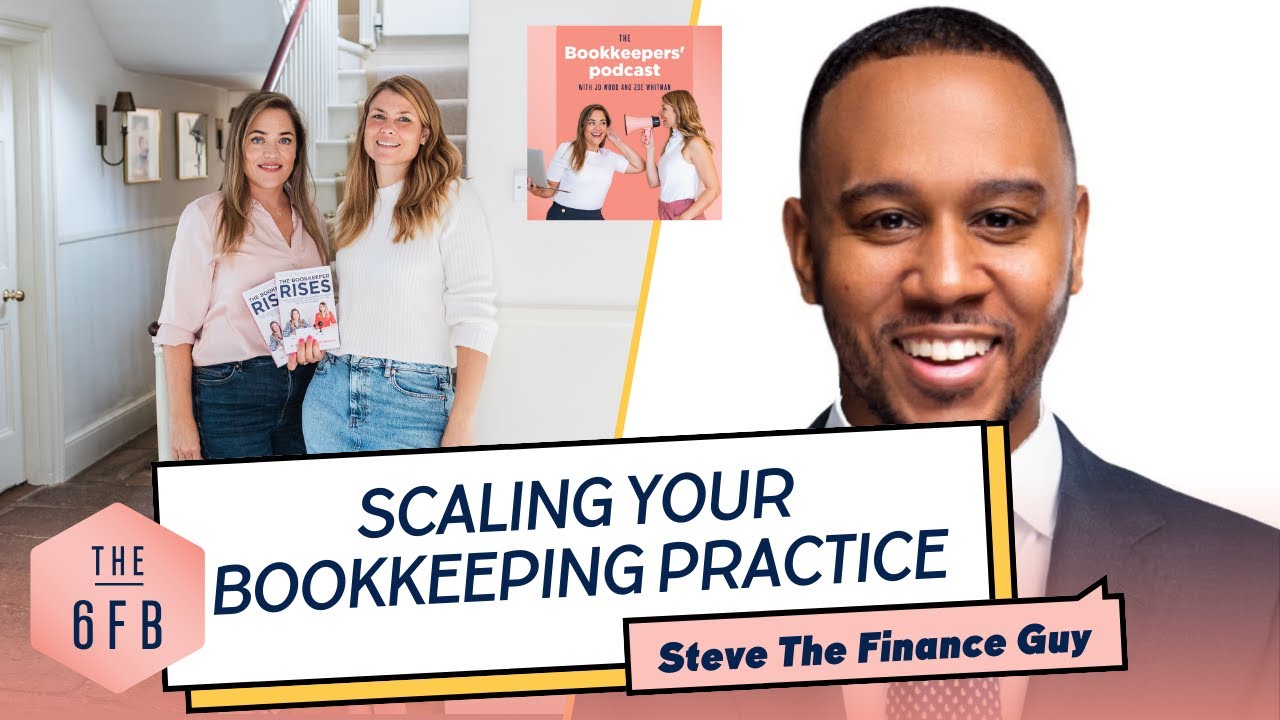 Scaling your Bookkeeping Practice with Steve The Finance Guy - YouTube