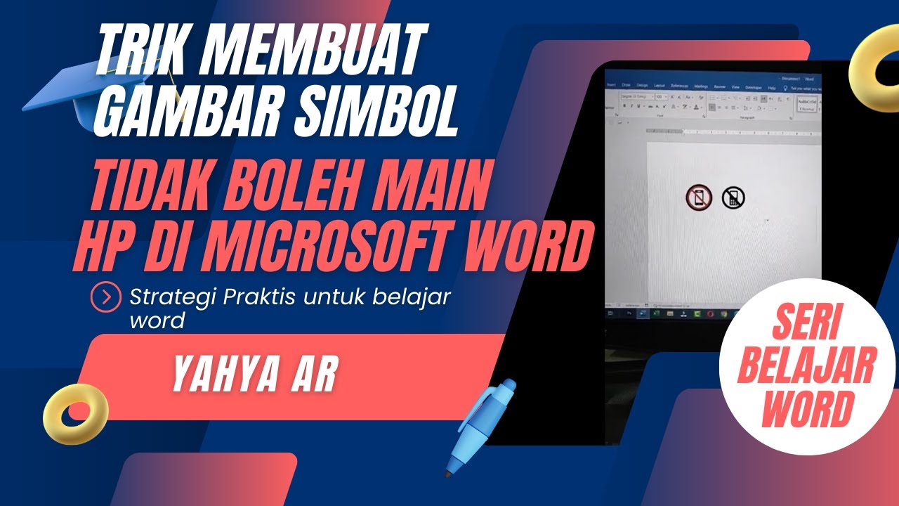 Trik Membuat Gambar Simbol Tidak Boleh Main Hp di Microsoft Word By ...