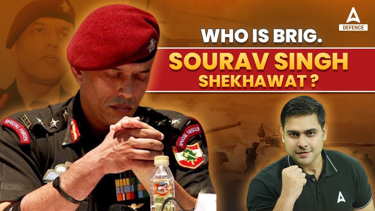 Who is Brig. Sourav Singh Shekhawat ? By Atul Sir - YouTube