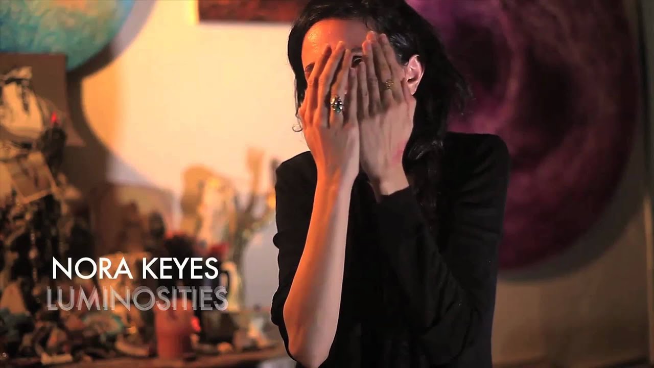 NORA KEYES Luminosities - YouTube