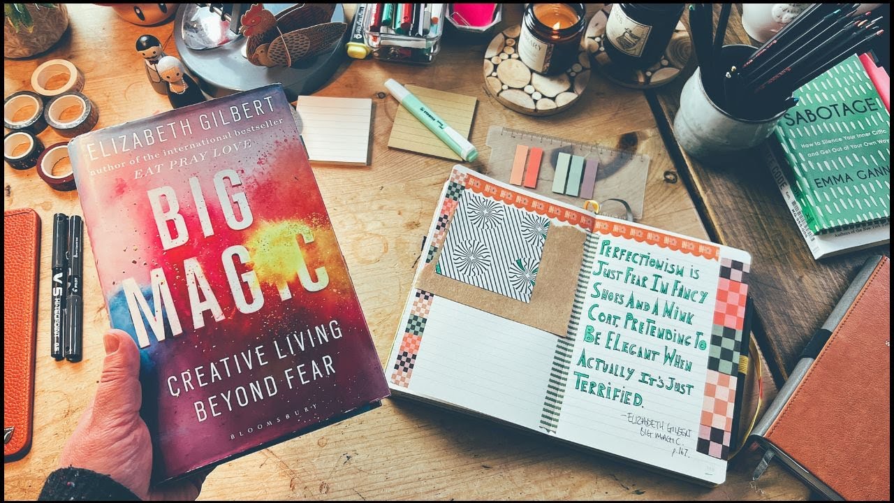 Lessons Learned from Big Magic by Elizabeth Gilbert | annotating non ...