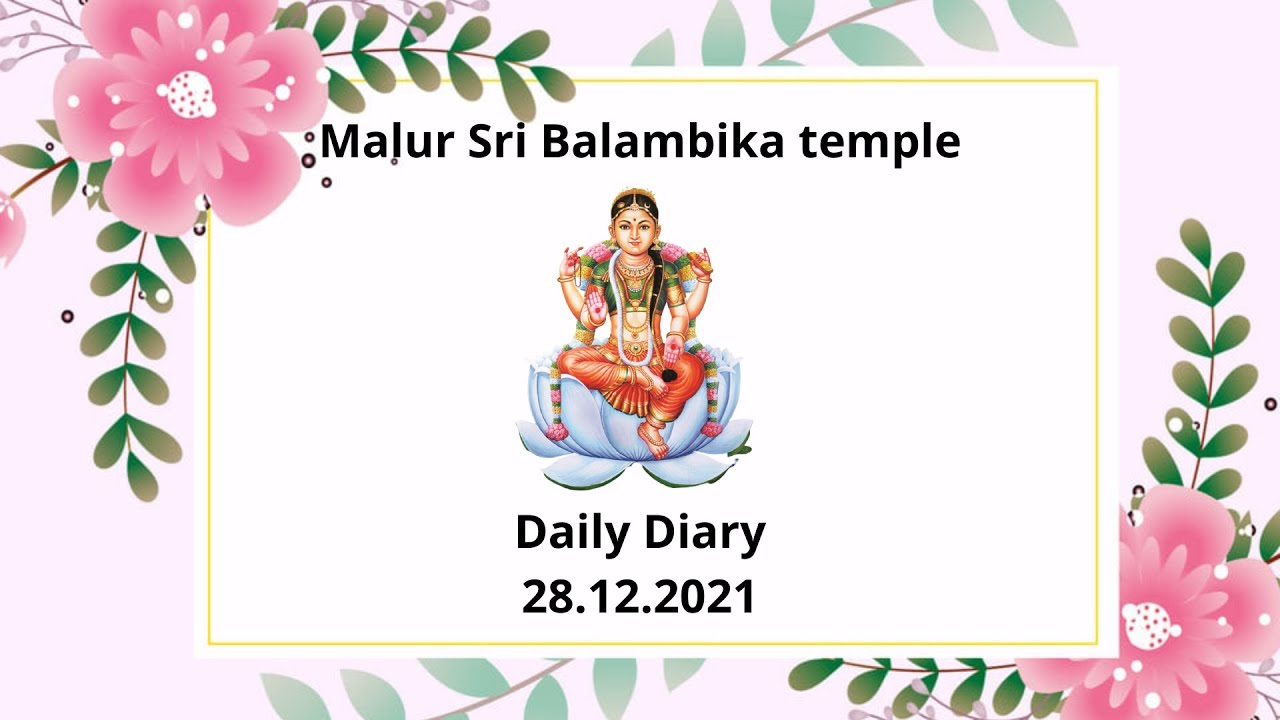 Daily Diary / 28 12 2021 / Malur Sri Balambika Temple - YouTube