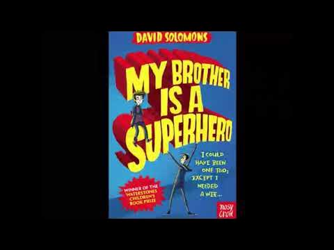 My Brother is a Superhero full audiobook (navigable by chapter) - YouTube