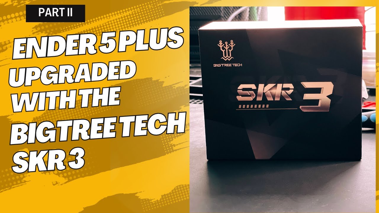 BigTreeTech Ender 5 Plus Upgraded with the SKR v3 - YouTube