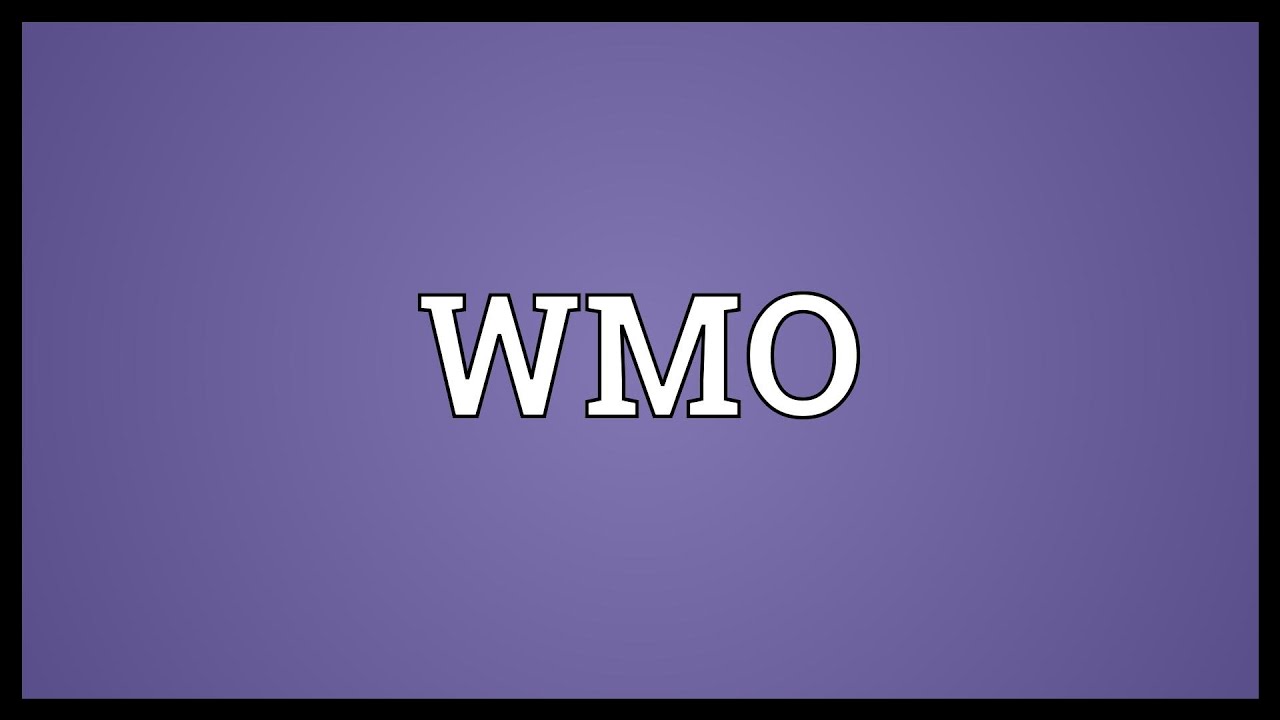 WMO Meaning - YouTube