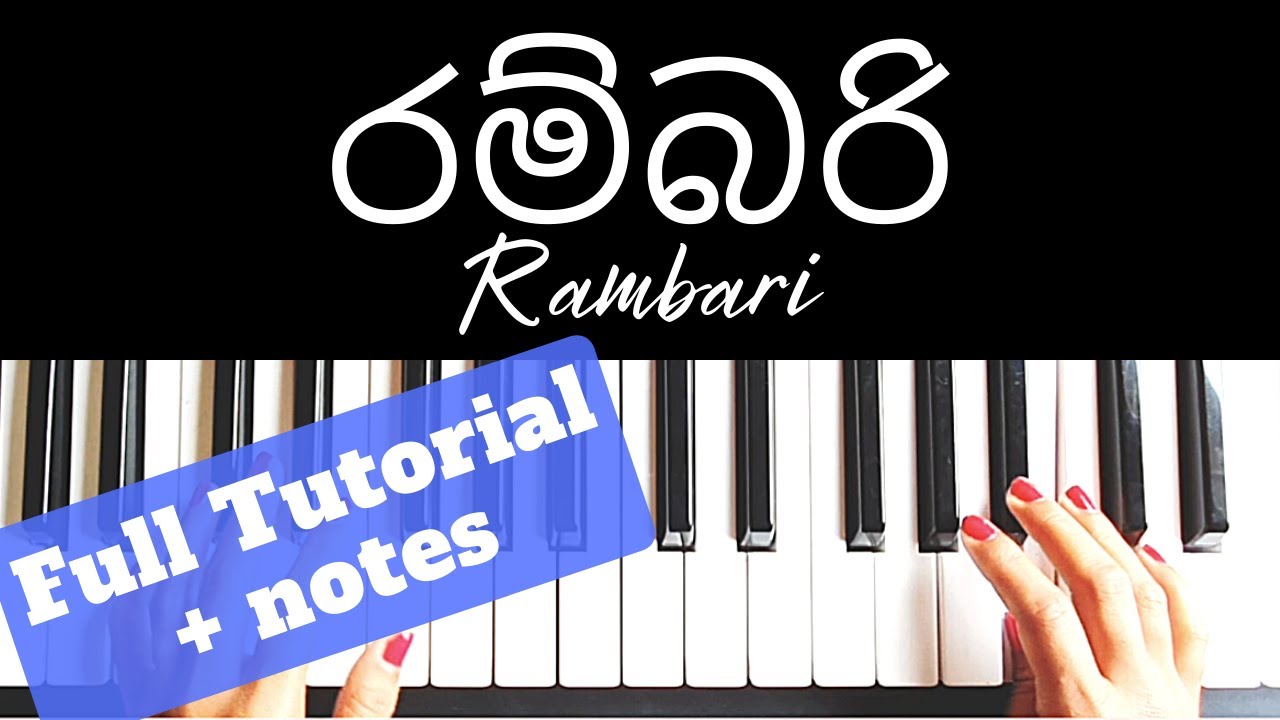 Rambari - Lahiru Perera (La Signore) | Both hands Piano Tutorial ...