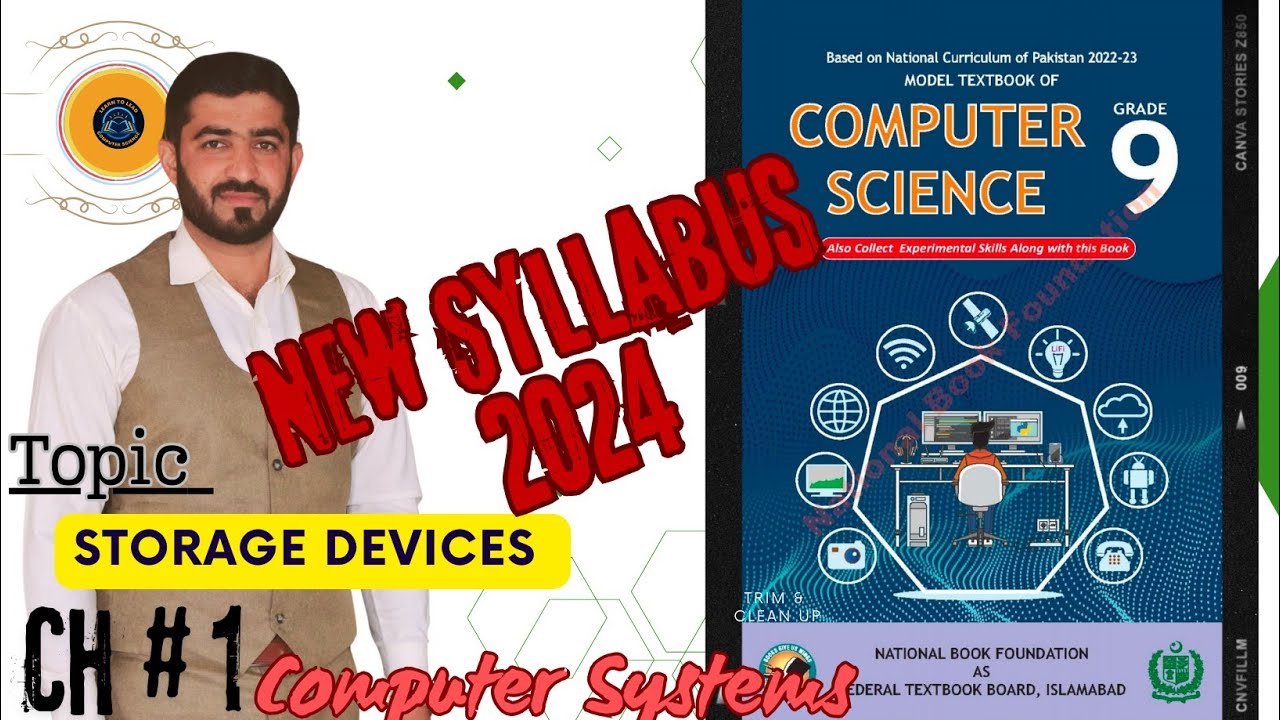 Storage Devices | Computer Systems Ch#01 | Class 9 Comp. Science | SSC-1 | New Syllabus 2024 ...