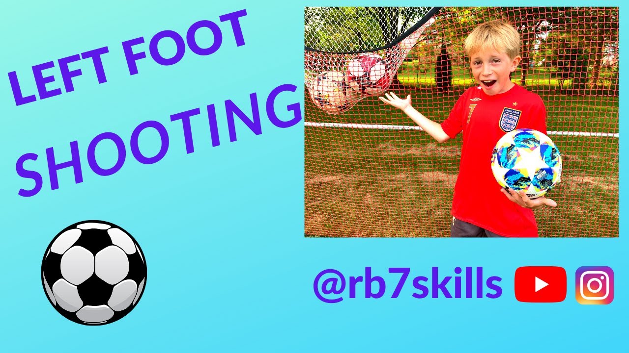 LEFT FOOT SHOOTING (2020) - YouTube