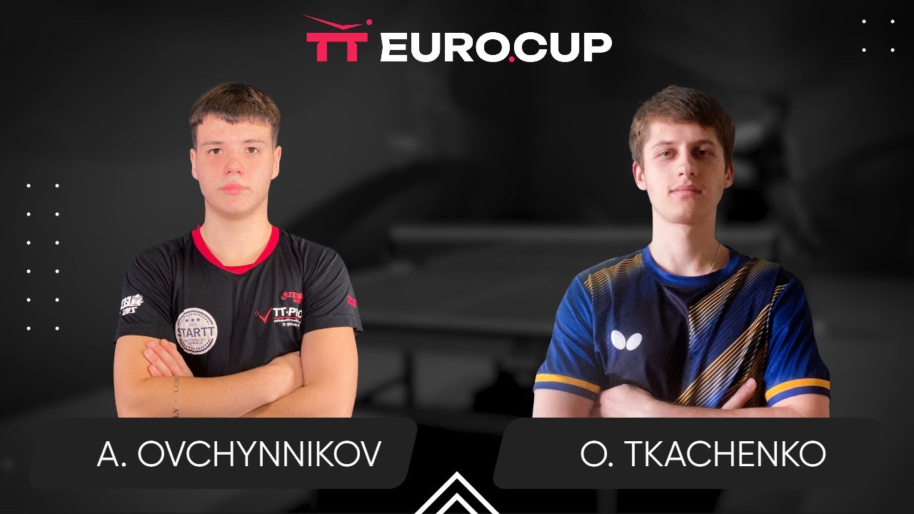 01:45 Artem Ovchynnikov - Oleksandr Tkachenko 05.01.2025TT Euro.Cup Ukraine Star. TABLE 3 - YouTube