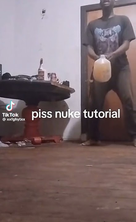 piss nuke tutorial - YouTube