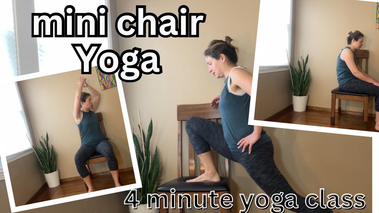 4 Minute chair Desk Yoga Class- Take a break for your body - YouTube