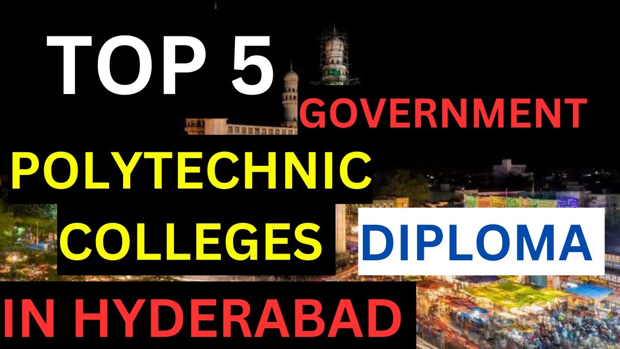 Top 5 Government polytechnic colleges in Hyderabad 2024 - YouTube