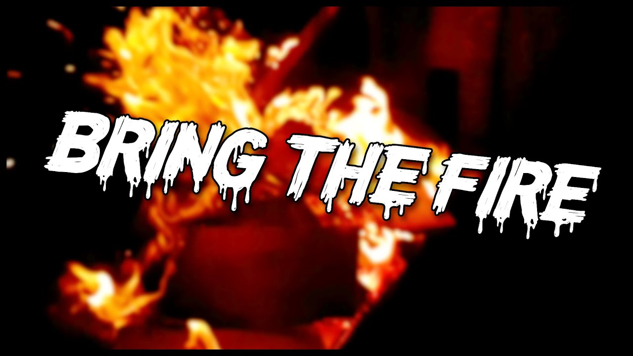 Bring The Fire - March 2020 Vlog Intro - YouTube