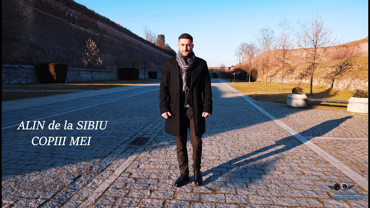 ALIN de la SIBIU COPIII MEI ( Official Video ) - YouTube