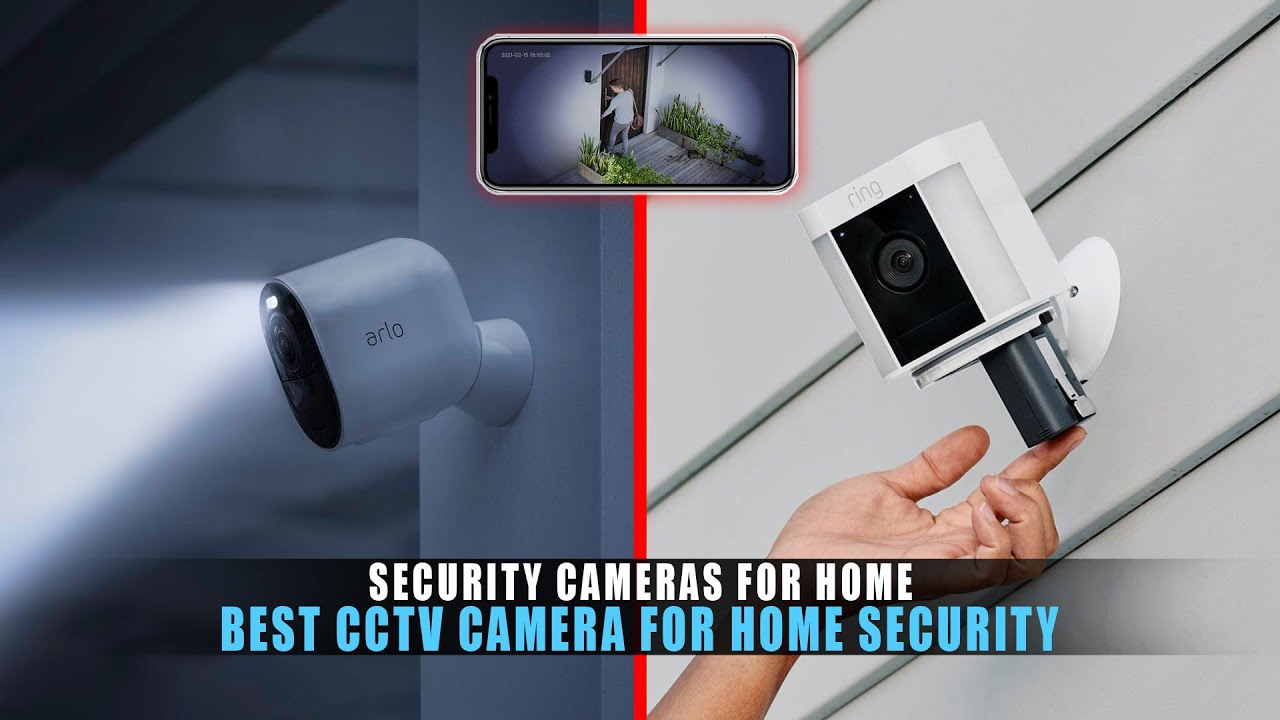 5 Best CCTV Camera for Home Security 2024 | Top Security Cameras for ...