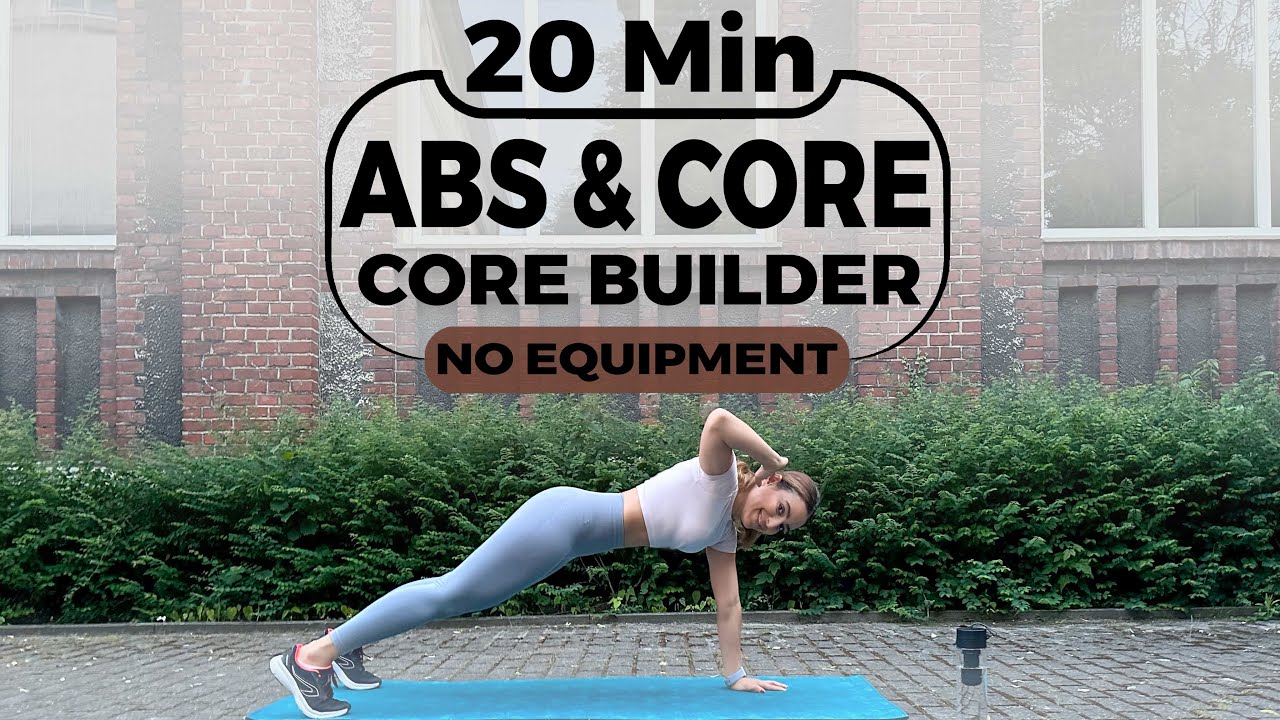 20 MINUTES ABS BUILDER - CORE WORKOUT – TOTAL ABS - NO EQUIPMENT - NO ...