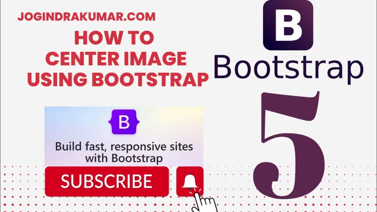How To Center Image Using Bootstrap Html Css Bootstrap Center Image Bootstraptutorial