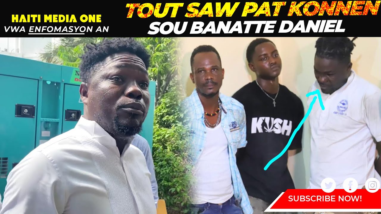 DCPJ Mete Tout Kaka Chat Banatte Daniel Deyò, Wa Sezi Toiut Saw Pat ...