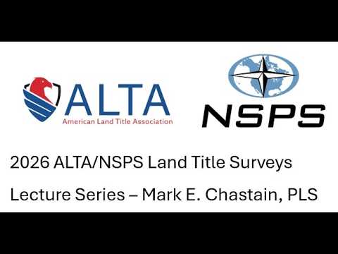 2026 ALTA / NSPS Land Title Surveys - Part 1: Introduction and Sections 1 and 2