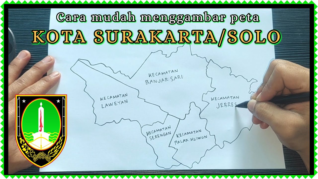 Cara menggambar Peta Kota Solo (Surakarta) paling mudah dan simple 2023 ...