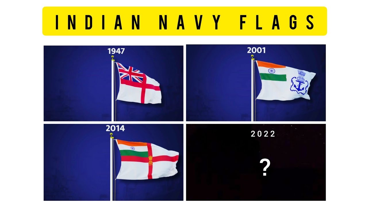 Evolution Of Indian Navy Flag | New Ensign Of Indian Navy | Navy 2022 | 🔥🔥🔥 - YouTube