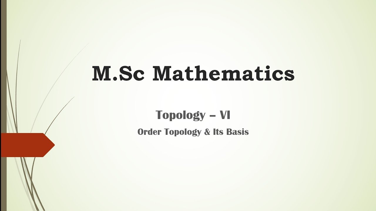 Topology VI - Order Topology & its Basis - YouTube