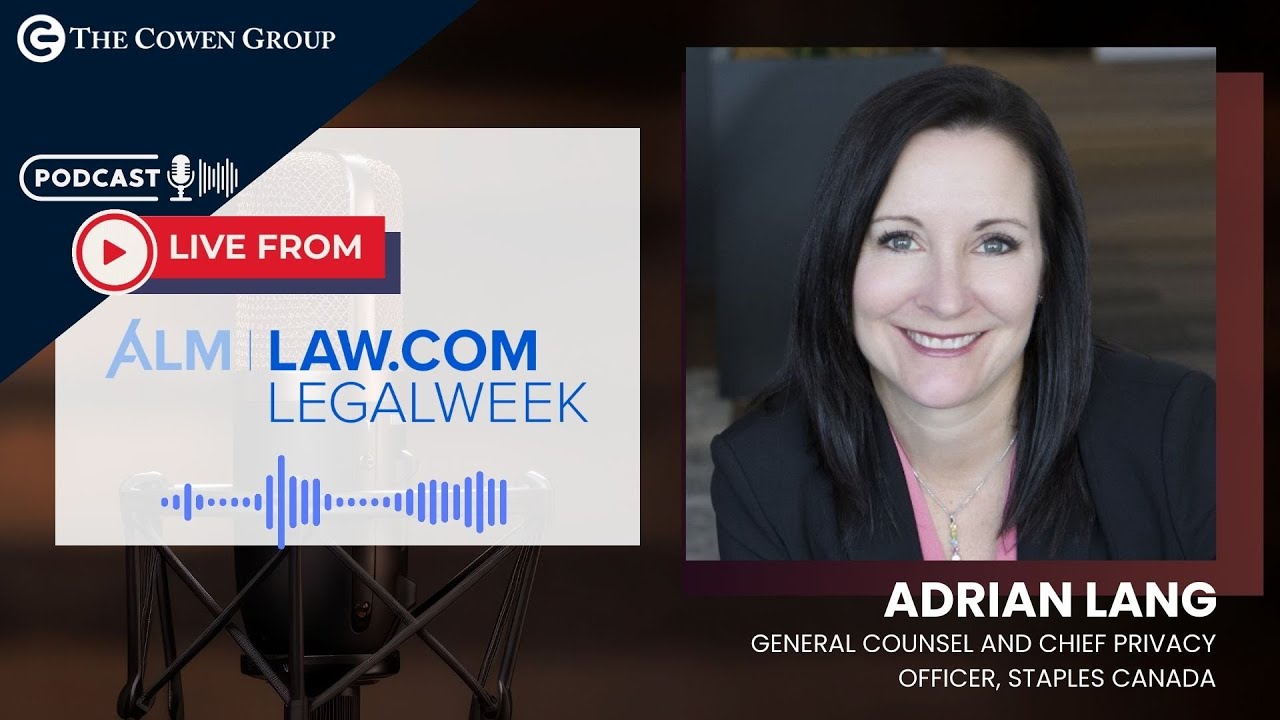 Podcast-Live from Legalweek'24 - Adrian Lang, General Counsel &Chief ...