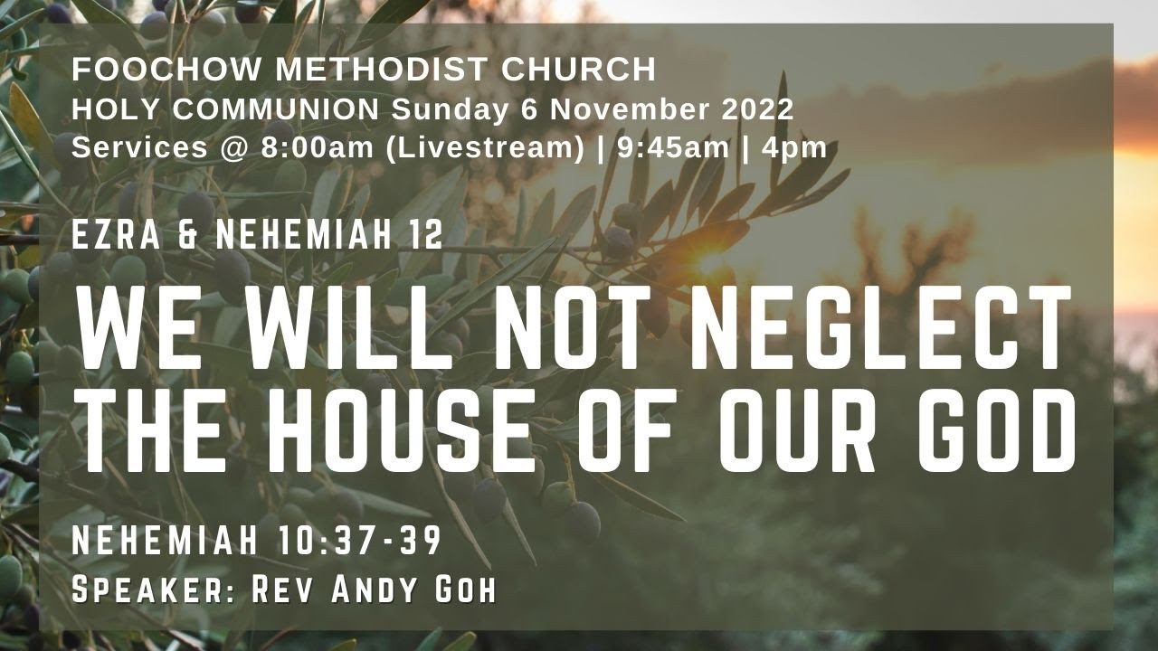 We will not neglect the house of our God- Nehemiah 10:37-39 - YouTube