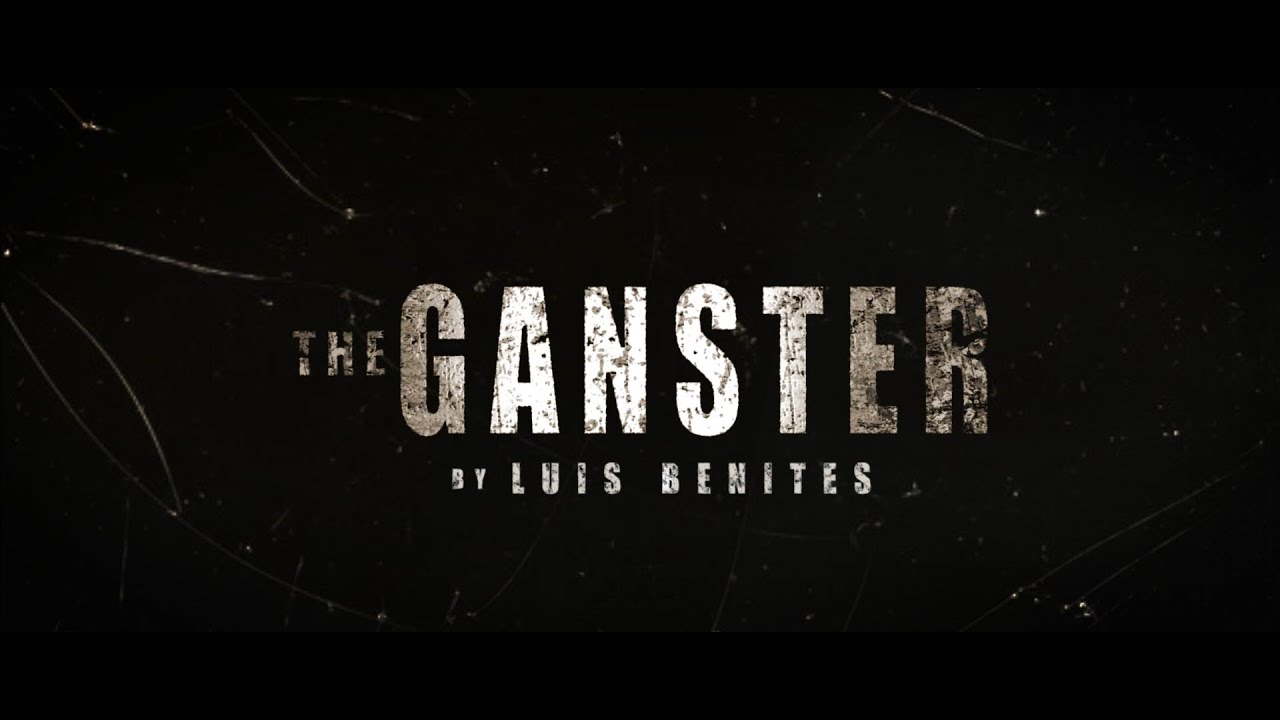 THE GANSTER - By Luis Benites // 2024 // - YouTube