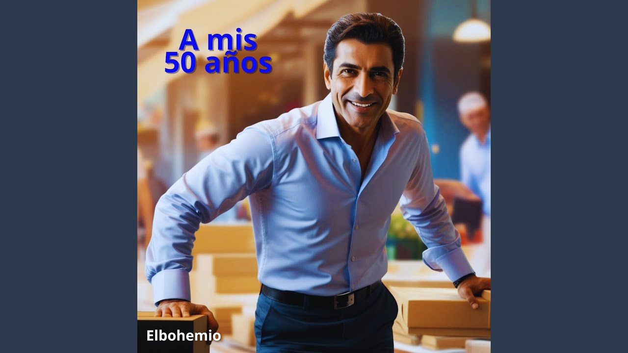 A Mis 50 Años - YouTube