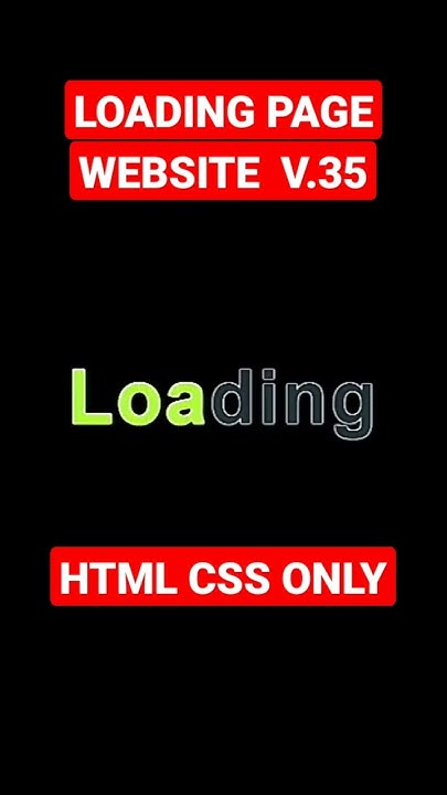 Loading Page Website HTML CSS ONLY Version 35.0 #mengareit #shorts #htmlcss - YouTube