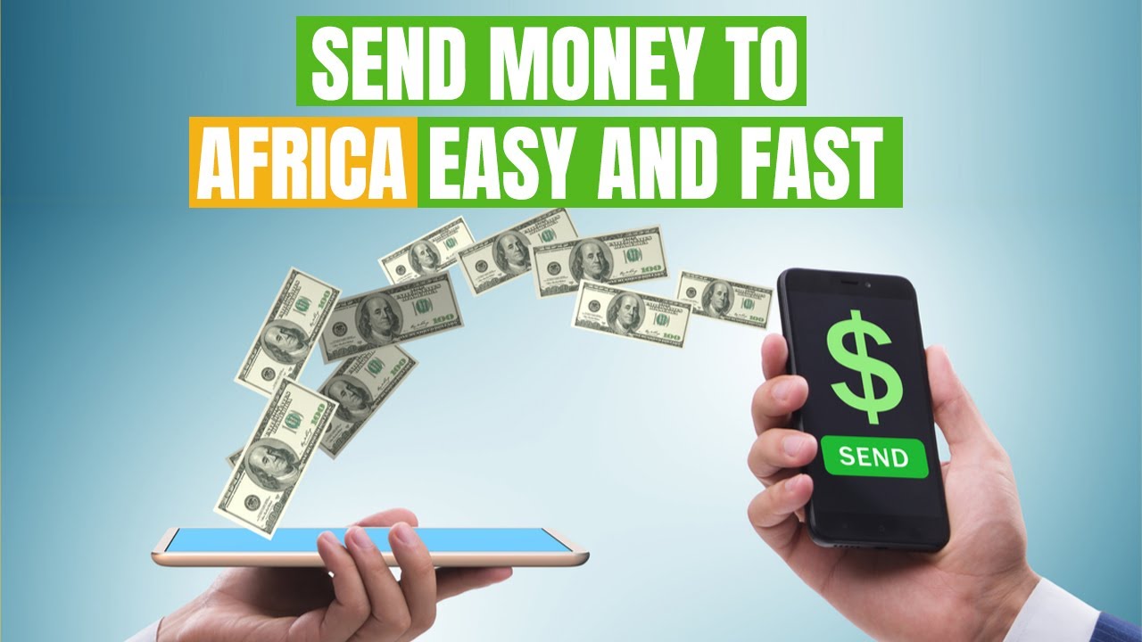 How To Send Money To Africa - YouTube