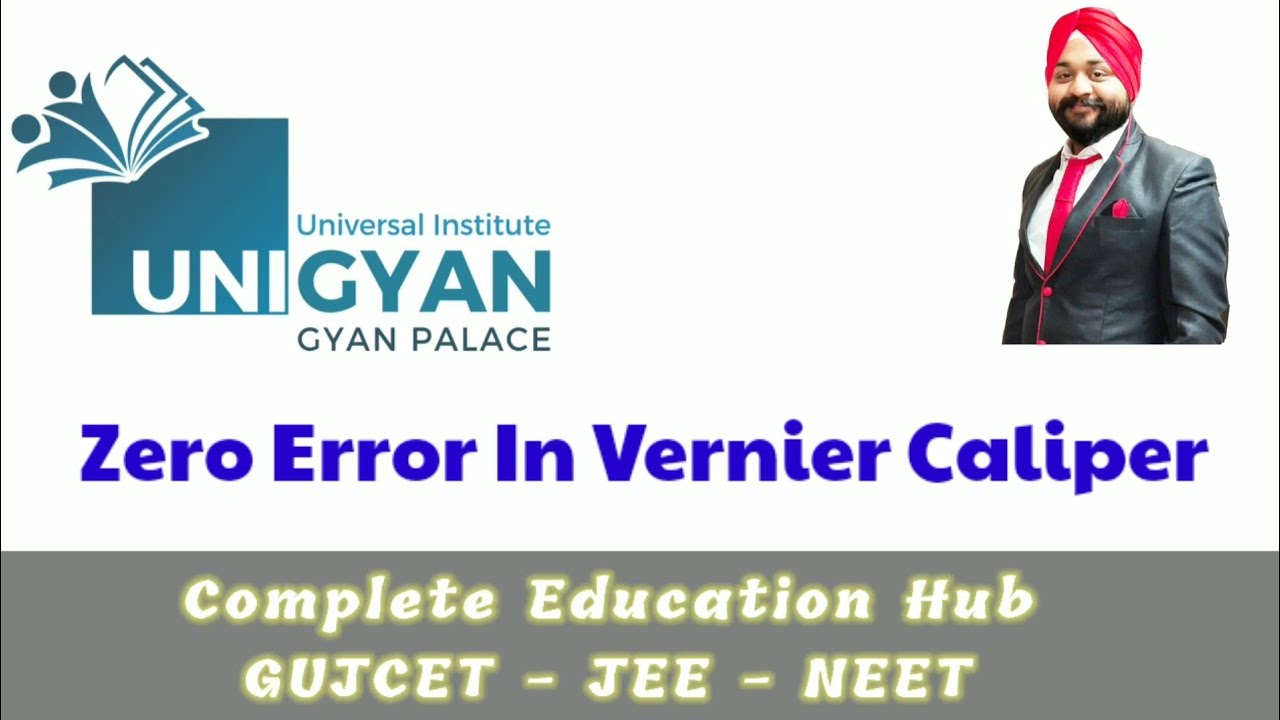Zero Error In Vernier Caliper || Phy Ch 2 || Class 11 JEE NEET - YouTube