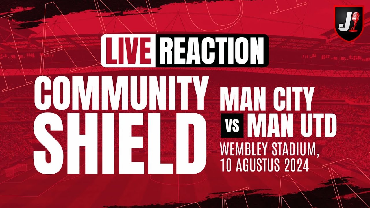 🔴MANCHESTER CITY VS MANCHESTER UNITED - COMMUNITY SHIELD - LIVE ...