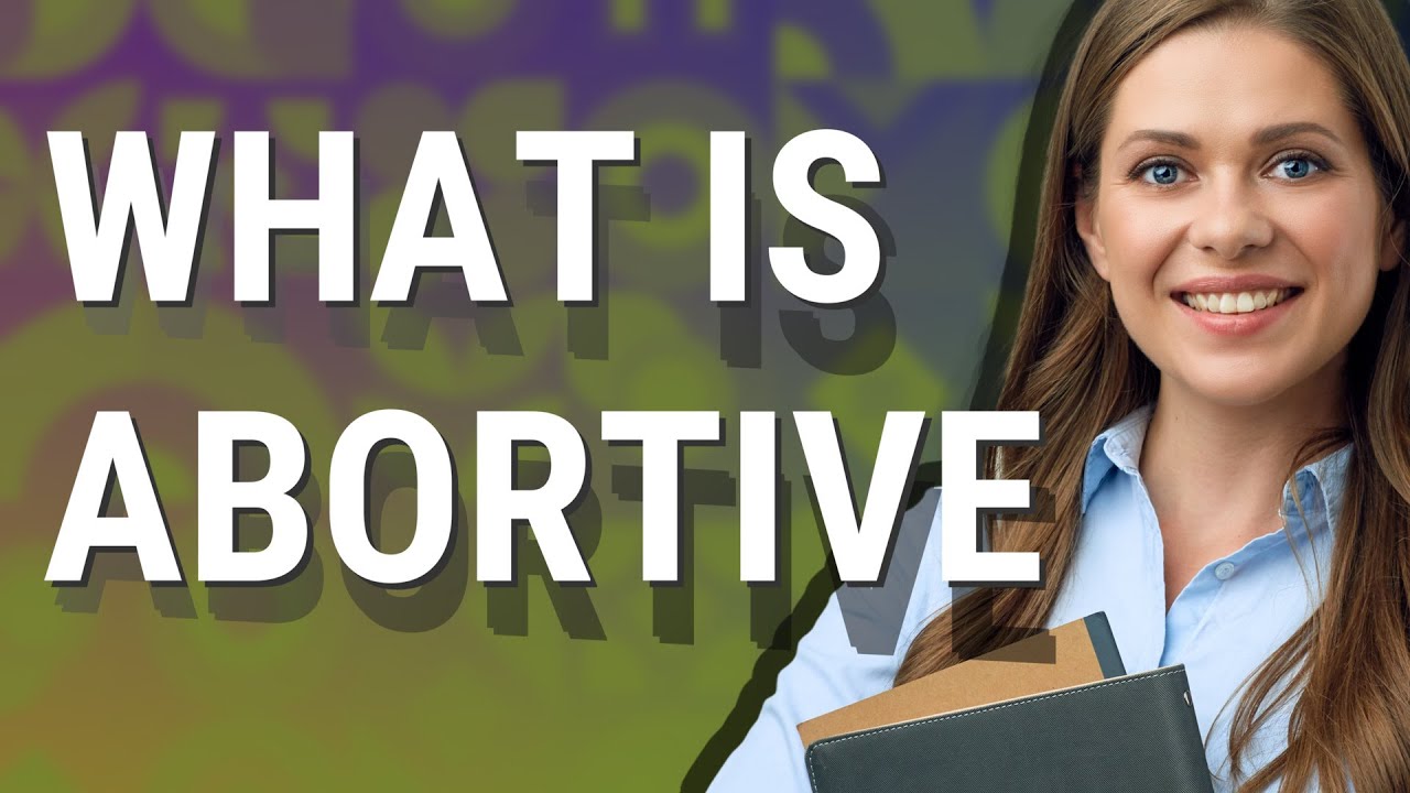 Abortive | meaning of Abortive - YouTube