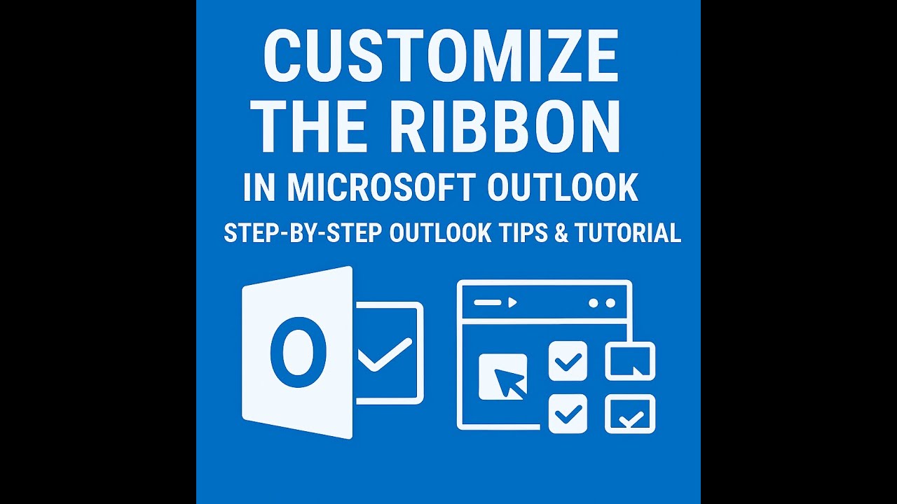 Microsoft Outlook - How Do I Customize the Ribbon to Meet My Needs? | # ...