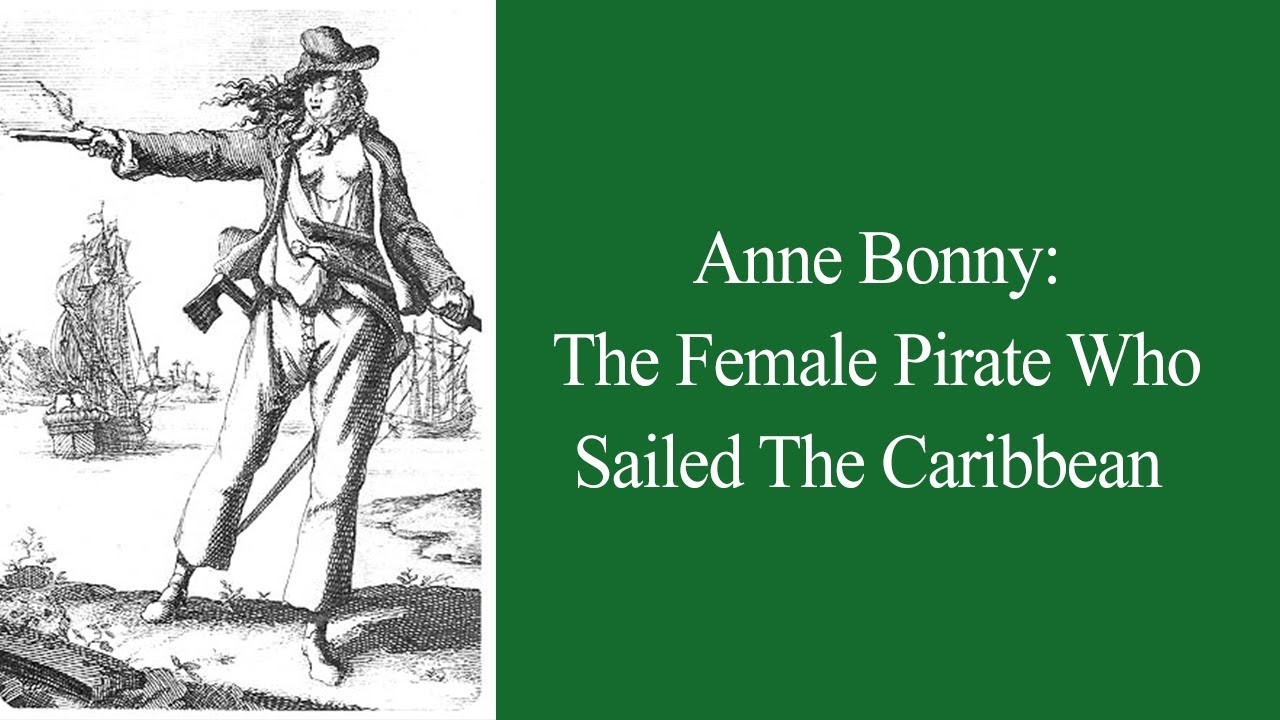 Anne Bonny: The Caribbean's Fiercest Female Pirate | Short Histories ...