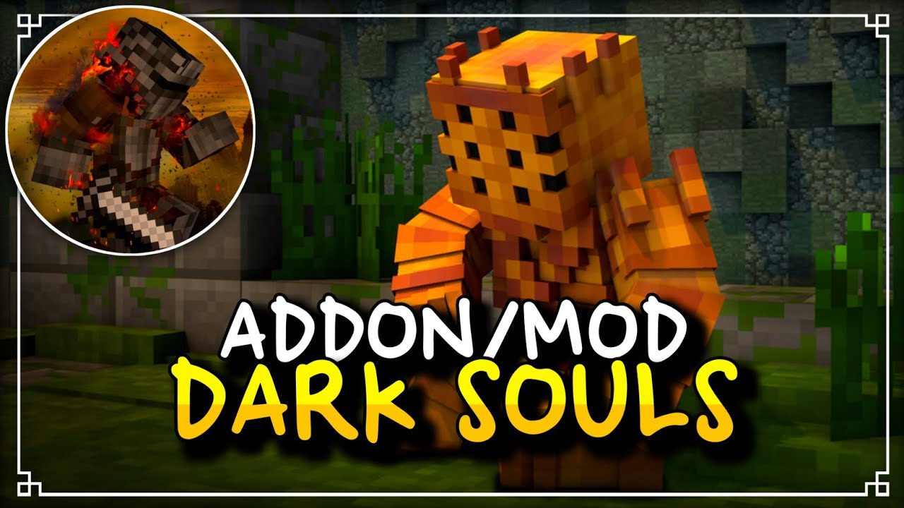 ADDON/MOD DARK SOULS FOR MINECRAFT PE 1.19 - YouTube