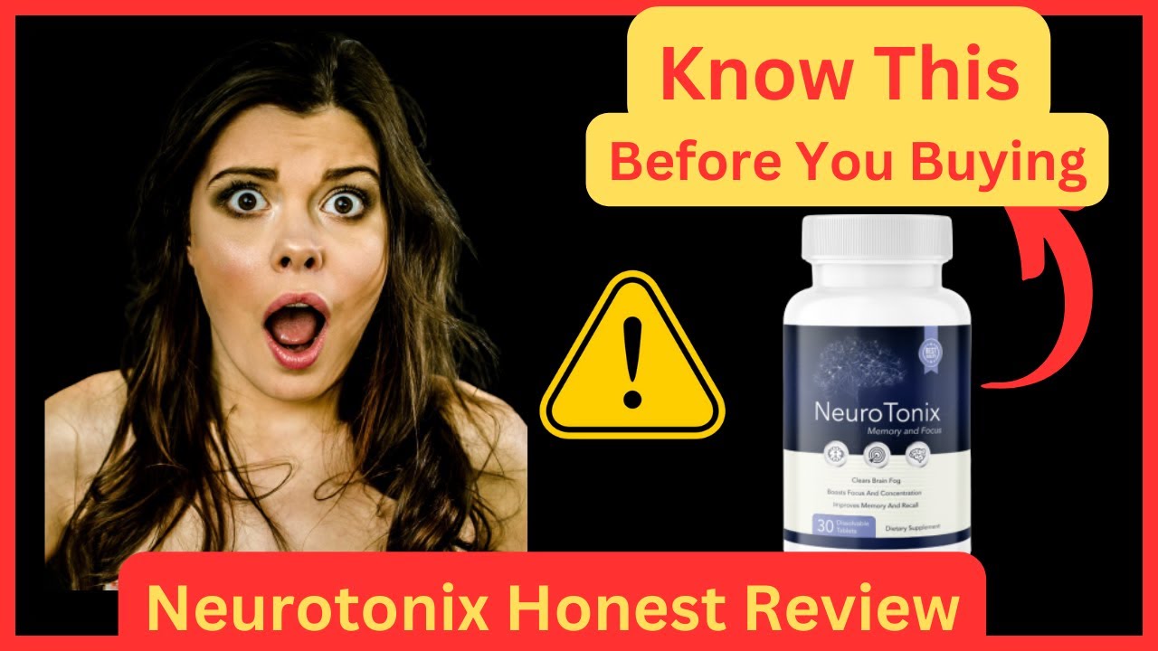 Neurotonix Review || Neurotonix Supplement Review || Neurotonix Reviews ...