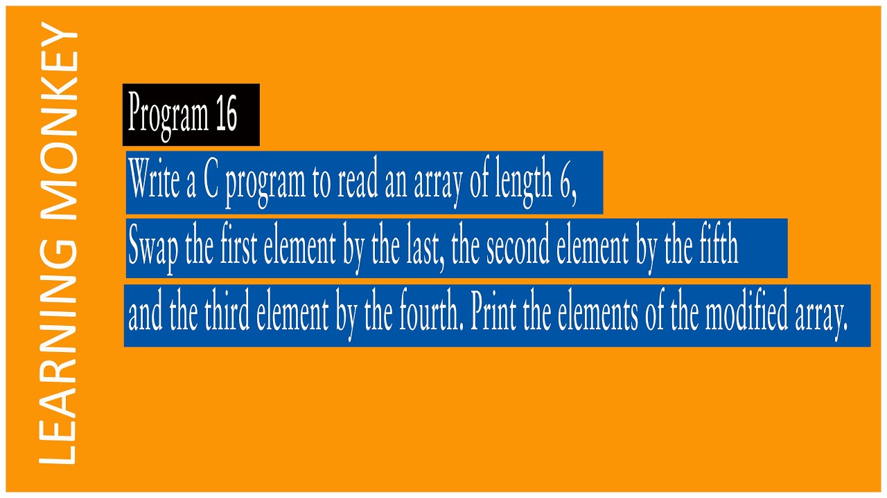 Write A C Program To Swap The Array Elements Program 16 Logic 3323