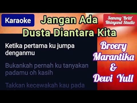 Jangan Ada Dusta Diantara Kita ( Karaoke ) - Broery Marantika & Dewi ...