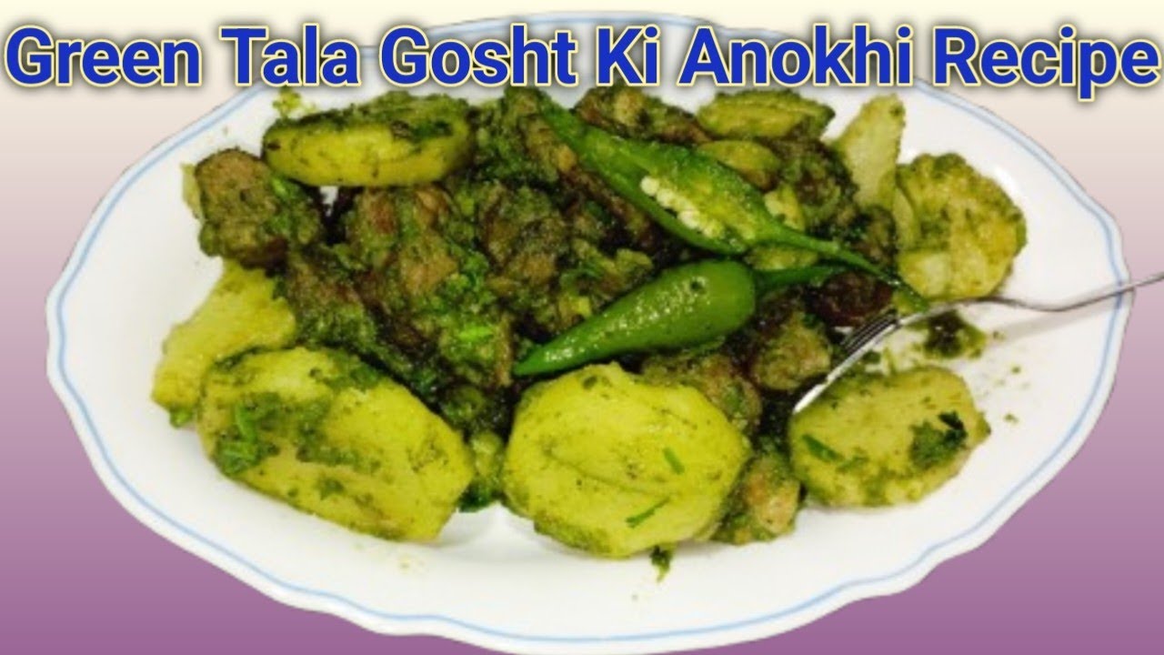 Hyderabadi Green Talawa Gosht || Gosht Hara Masala||Chatni Gosht|| Tala ...