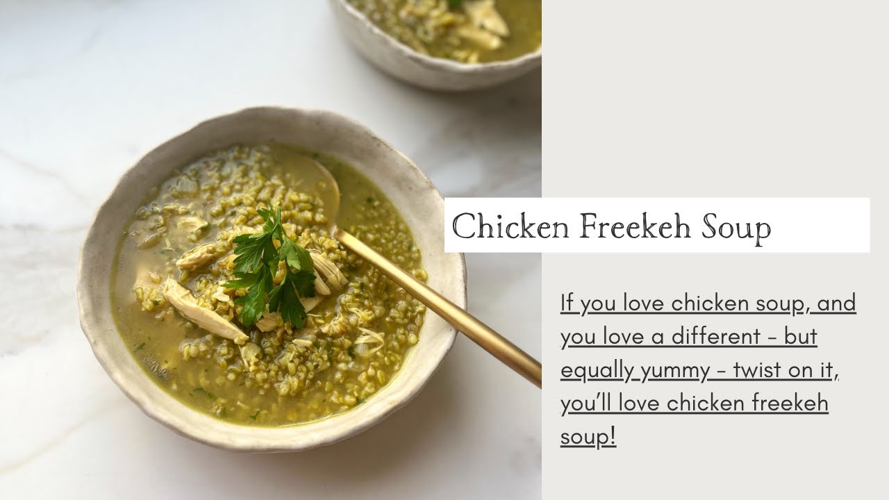 Delicious Chicken Freekeh Soup - Perfect Ramadan Recipe Idea! - YouTube