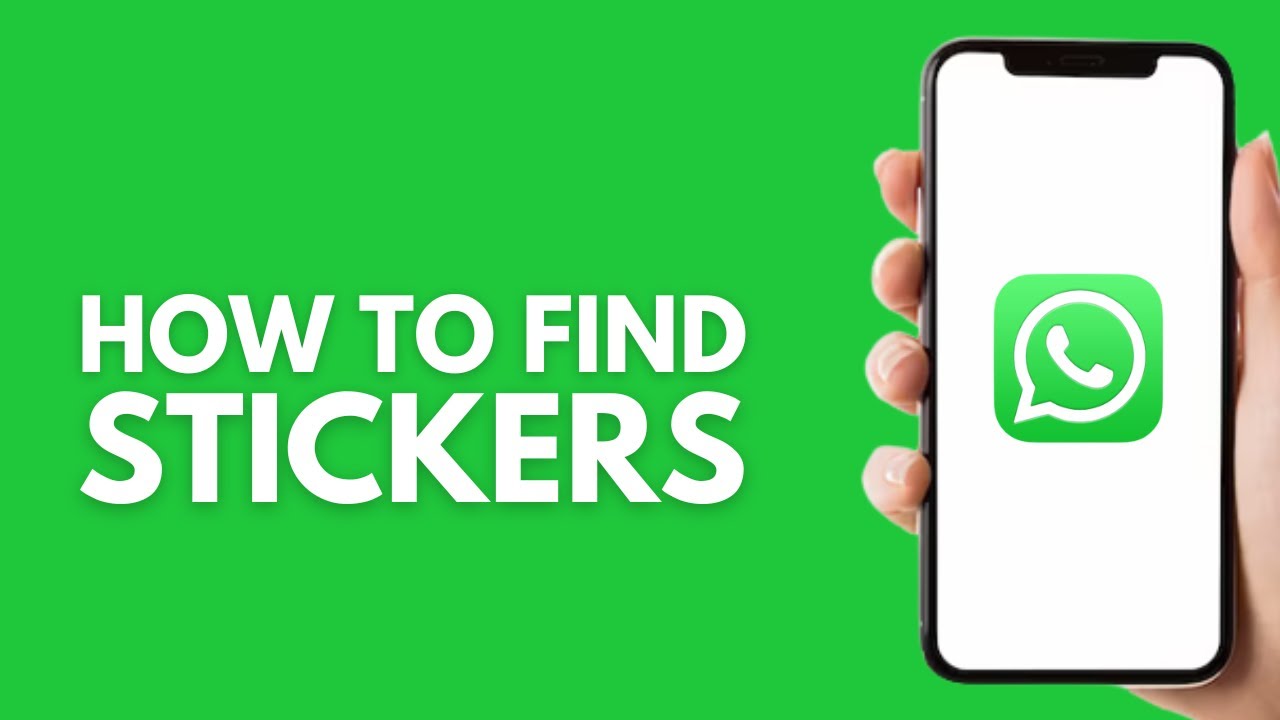 How to Find Stickers in WhatsApp - Step by Step - YouTube