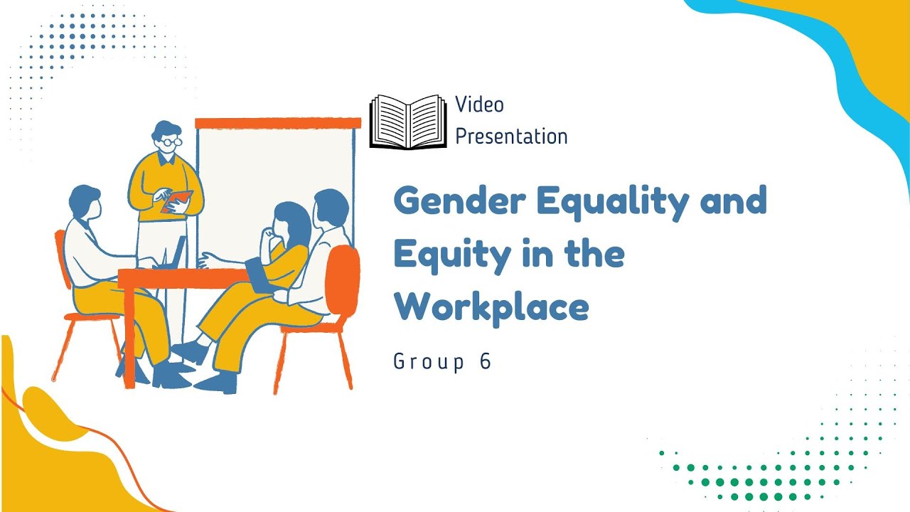 Gender Equality and Equity in the Workplace (Video Presentation) - YouTube